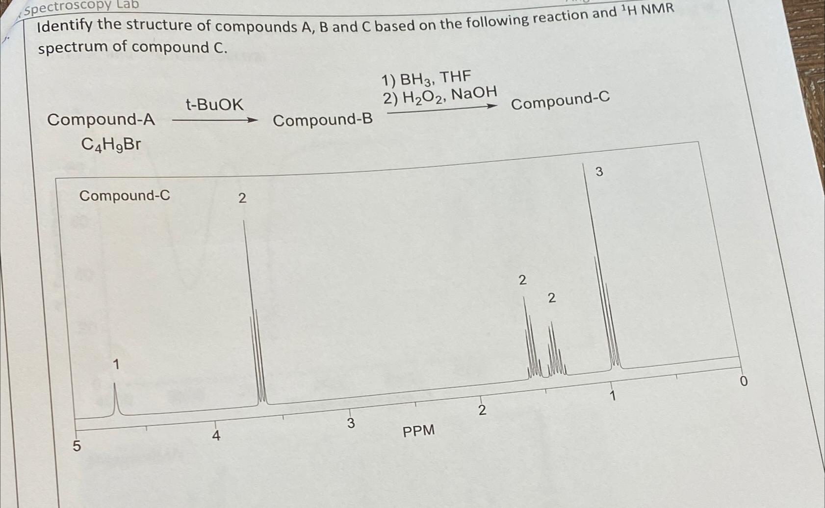 Solved Identify the structure of compounds A,B and C based | Chegg.com