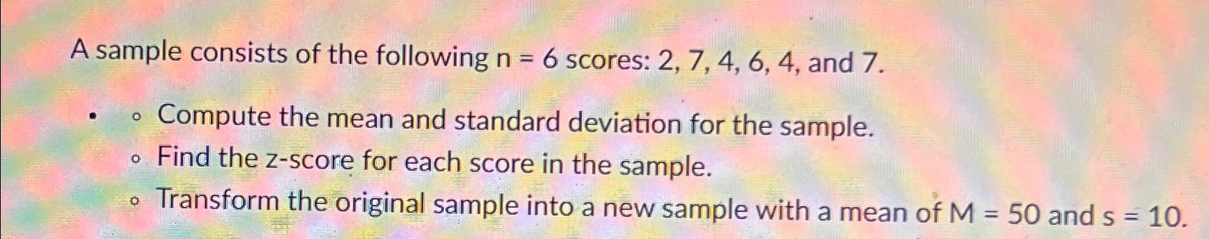 Solved A sample consists of the following n=6 scores: | Chegg.com