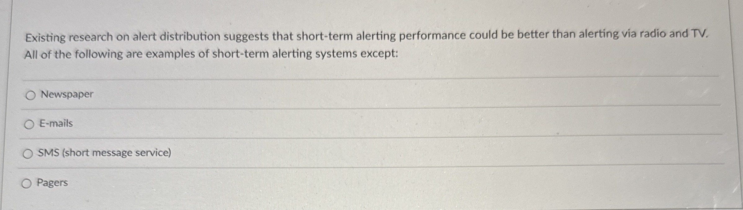 Solved Existing research on alert distribution suggests that | Chegg.com