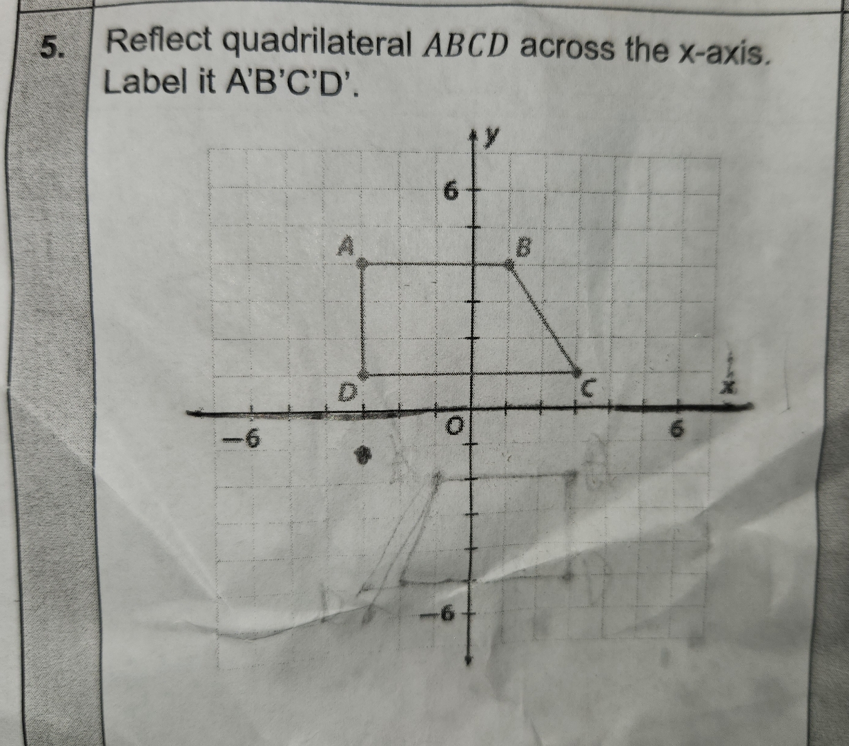 Reflect quadrilateral ABCD across the x-axis. Label | Chegg.com