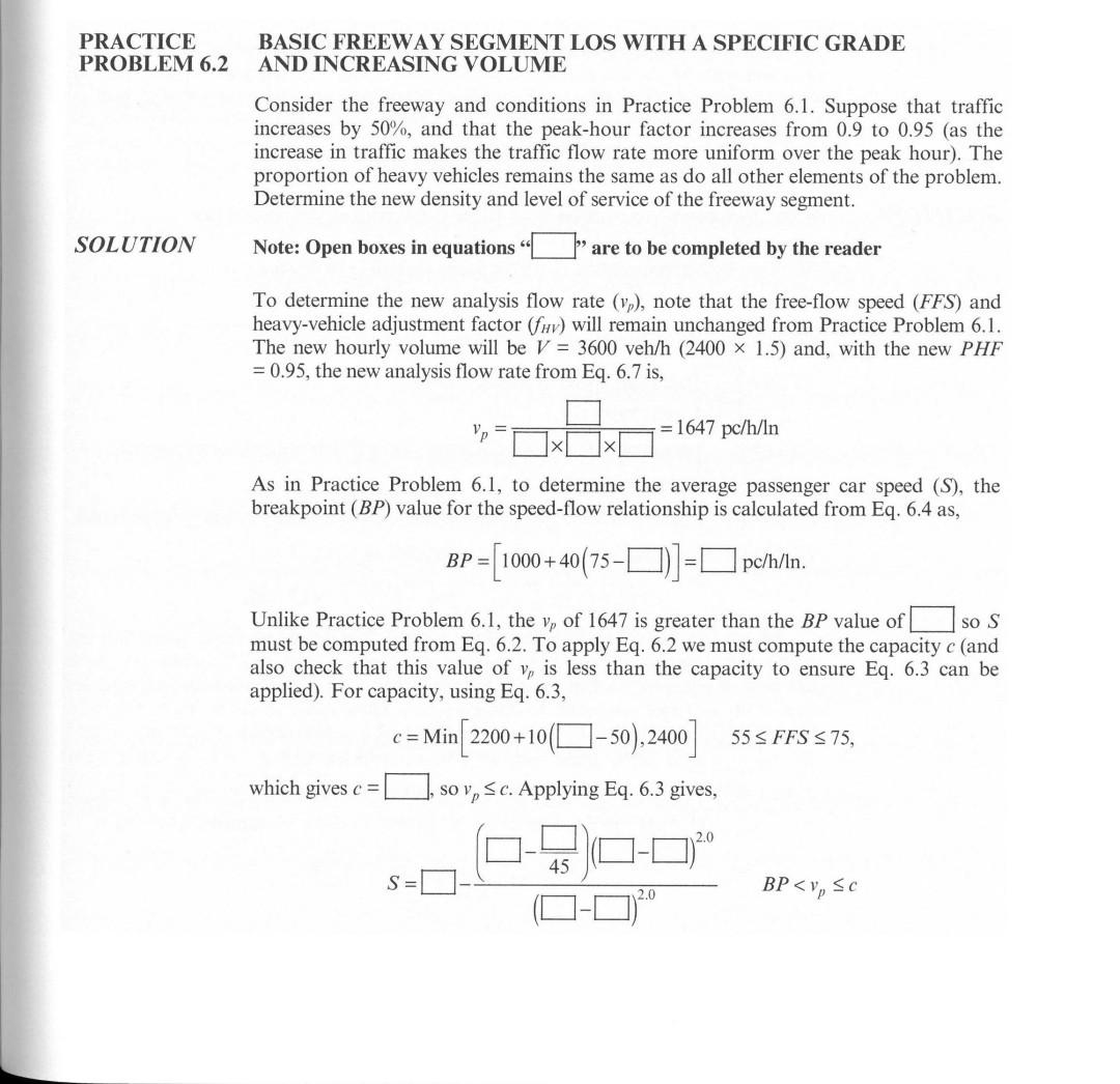 Solved PRACTICE PROBLEM 6.2 BASIC FREEWAY SEGMENT LOS WITH A | Chegg.com
