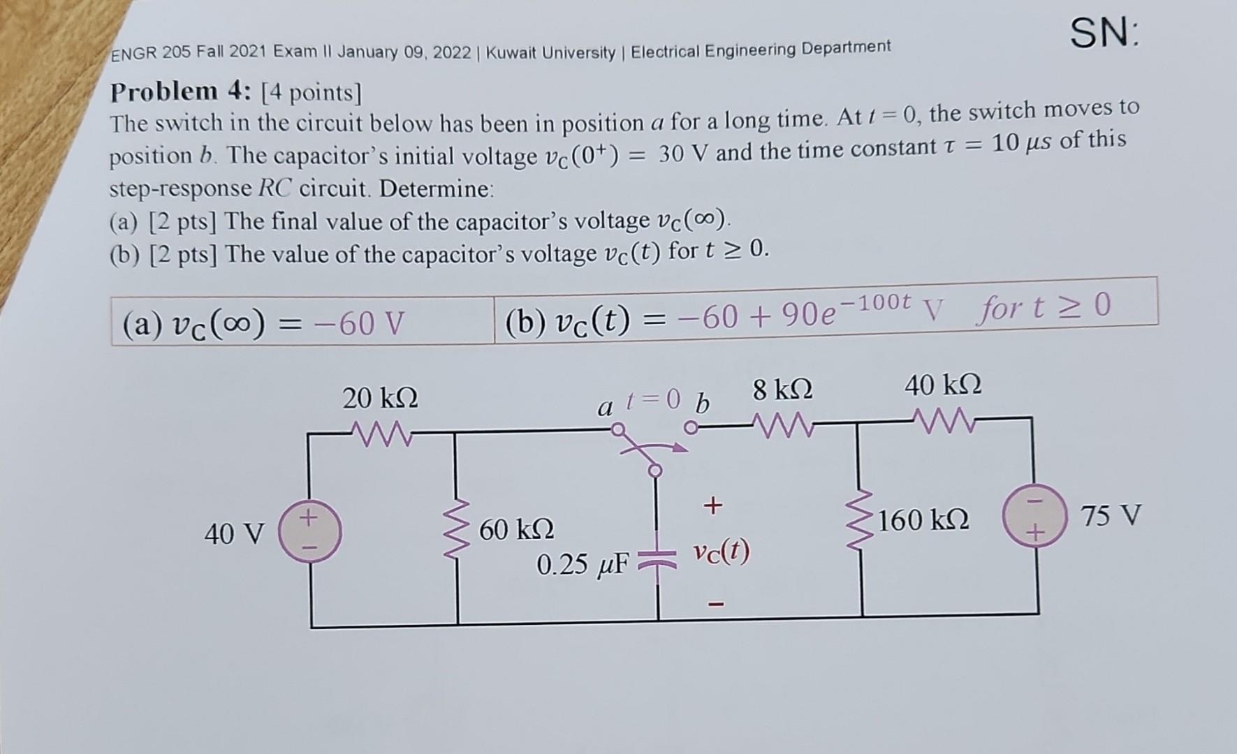 Solved Problem 4: [4 points] The switch in the circuit below | Chegg.com