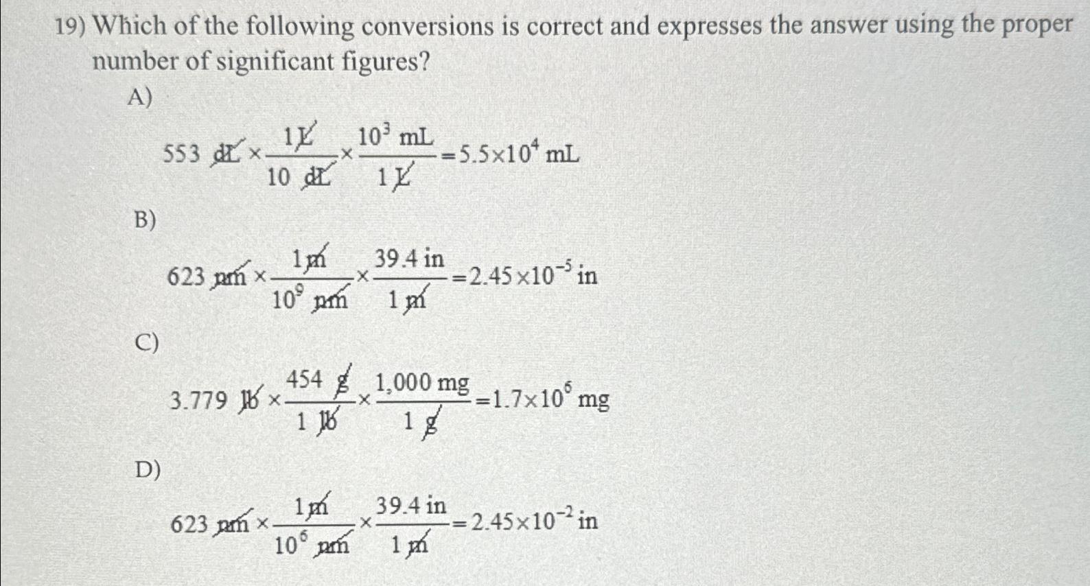 Solved Which Of The Following Conversions Is Correct And