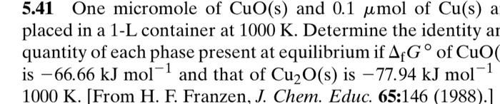 Solved 5.41 One micromole of CuO(s) and 0.1μmol of Cu(s) a | Chegg.com