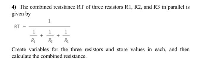 Solved 4) The combined resistance RT of three resistors R1, | Chegg.com