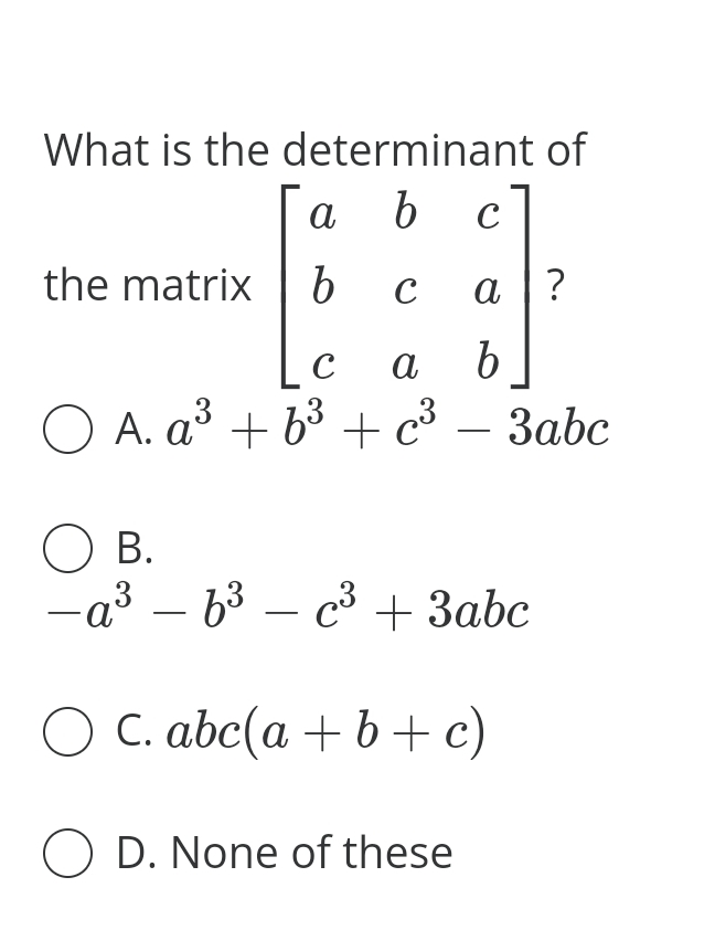 Solved What is the determinant of the matrix | Chegg.com