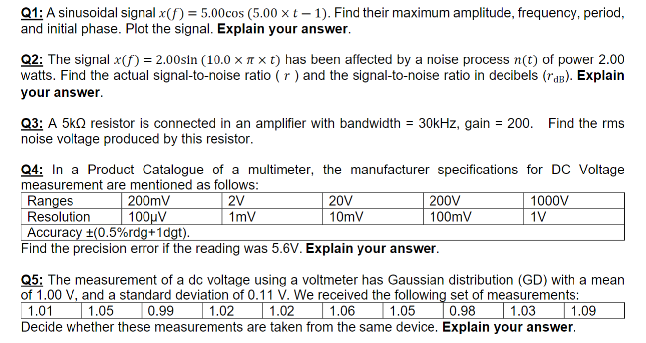 Solved Q1: A sinusoidal signal x(f)=5.00cos(5.00×t-1). ﻿Find | Chegg.com