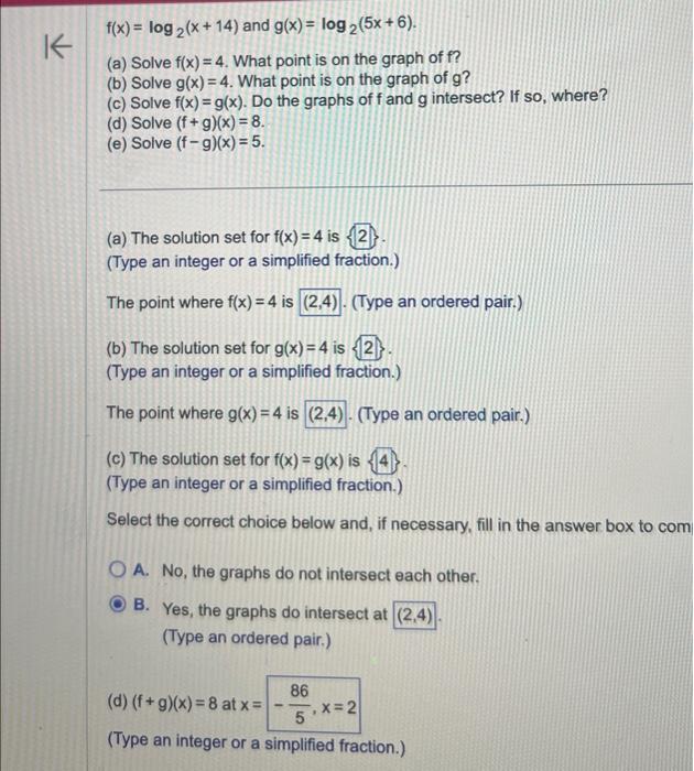 f(x)=log2(x+14) and g(x)=log2(5x+6) (a) Solve f(x)=4. | Chegg.com f(x)=log2(x+14) and g(x)=log2(5x+6) (a) Solve f(x)=4. | Chegg.com
