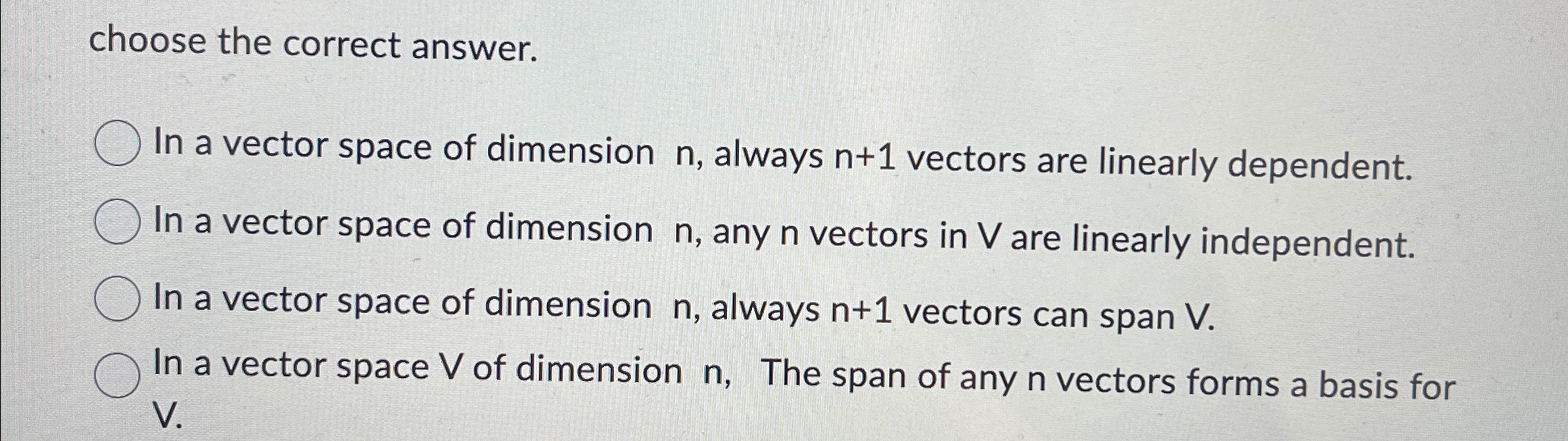 Solved choose the correct answer.In a vector space of | Chegg.com