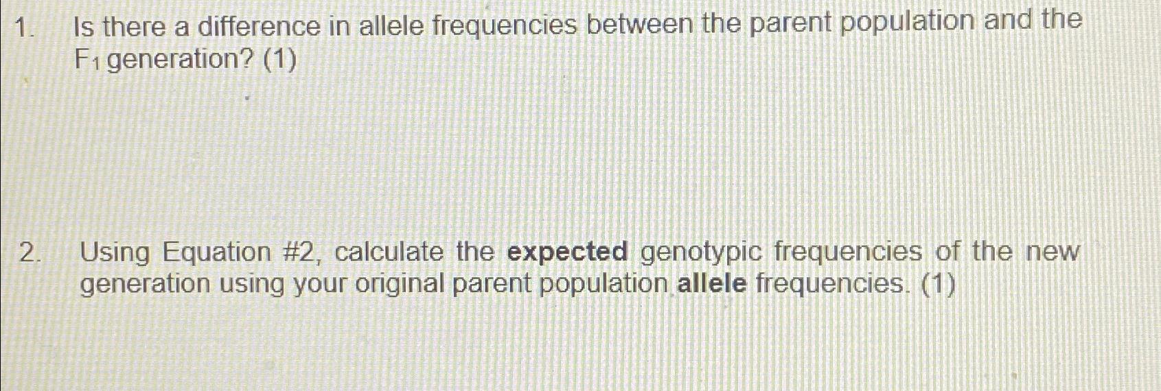Solved Is there a difference in allele frequencies between | Chegg.com