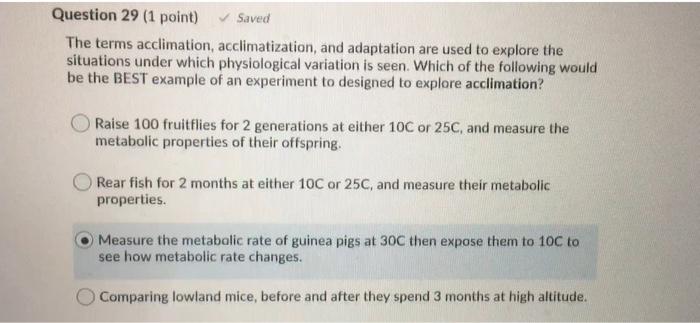 Solved Question 29 (1 point) Saved The terms acclimation, | Chegg.com
