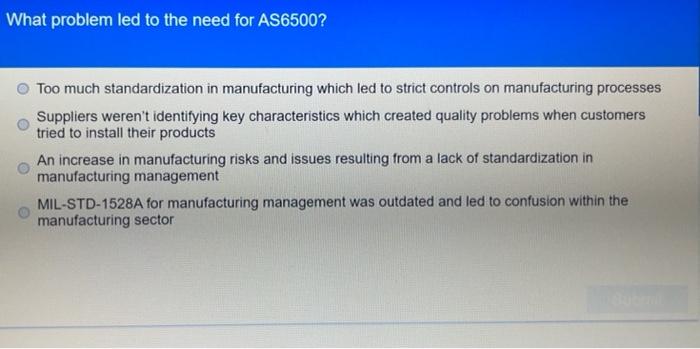 Solved What problem led to the need for AS6500? Too much | Chegg.com