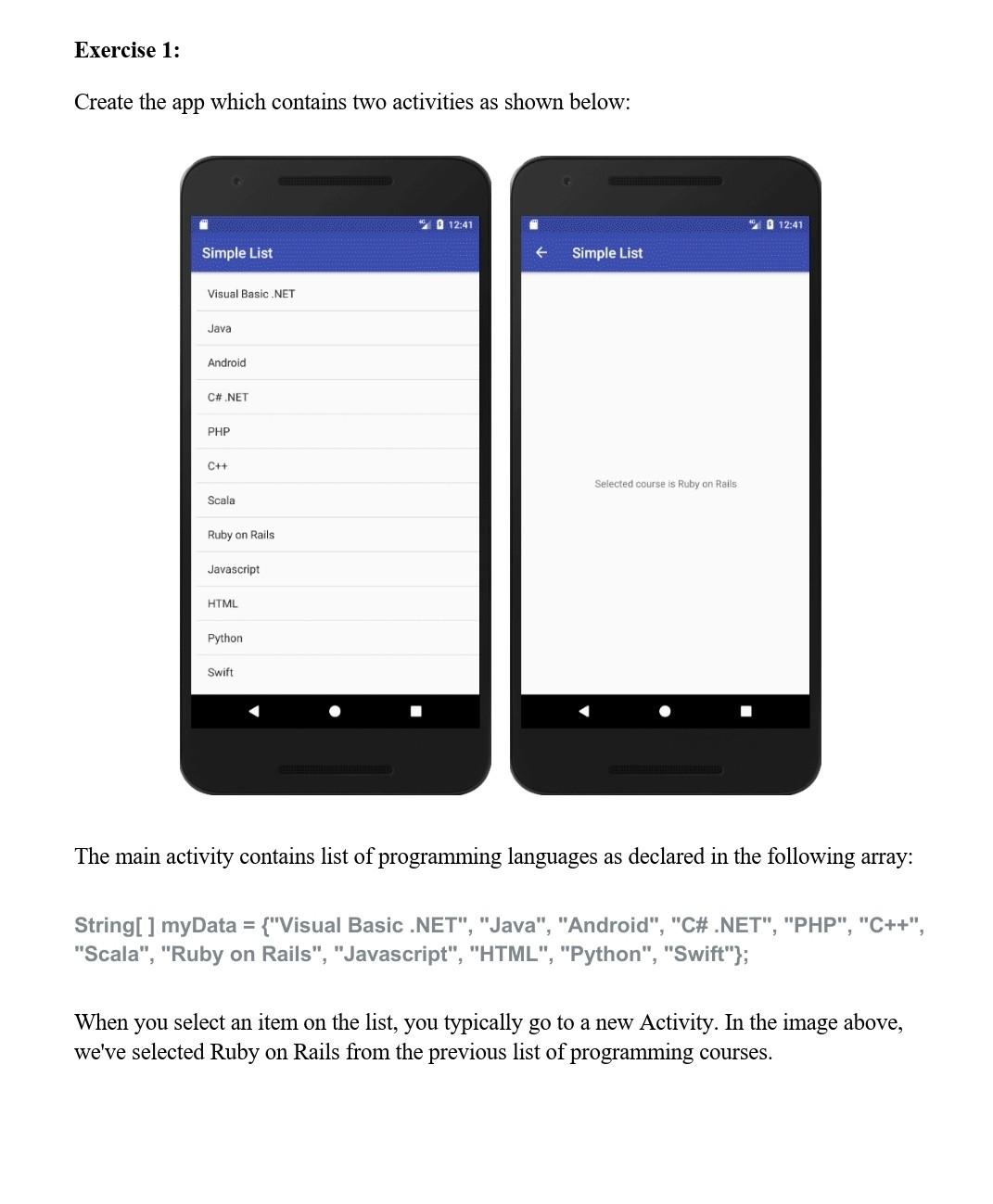 Solved Exercise 1: Create the app which contains two | Chegg.com