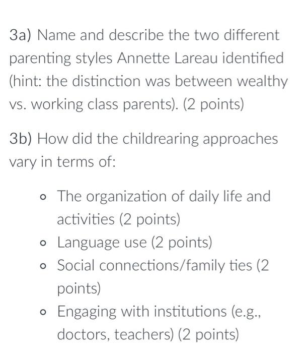 3a) Name and describe the two different parenting | Chegg.com