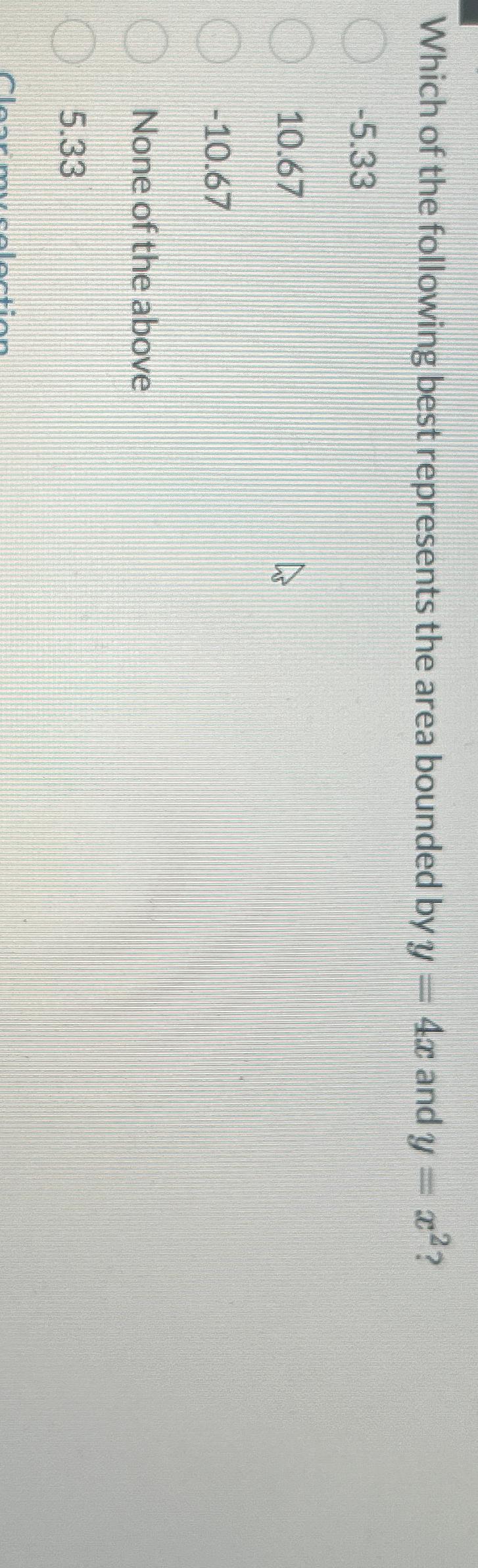 Solved Which of the following best represents the area | Chegg.com