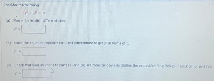 Solved Consider the following. 4x8+y51=3x (a) Find y′ by | Chegg.com