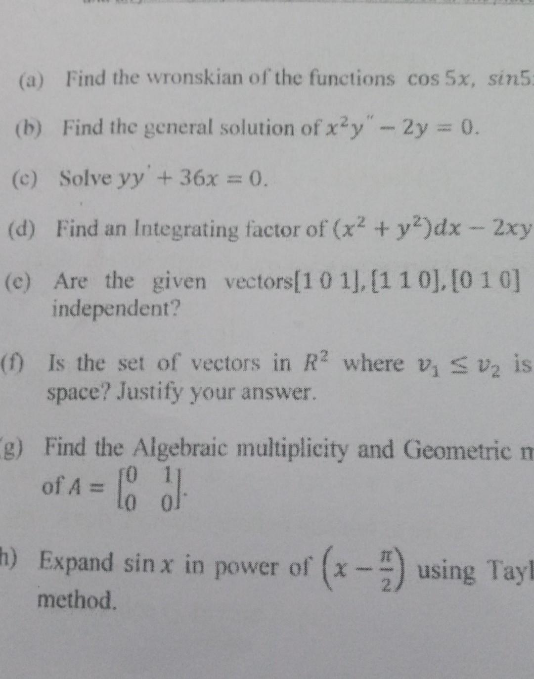 Solved (a) Find the wronskian of the functions cos5x,sin5 | Chegg.com