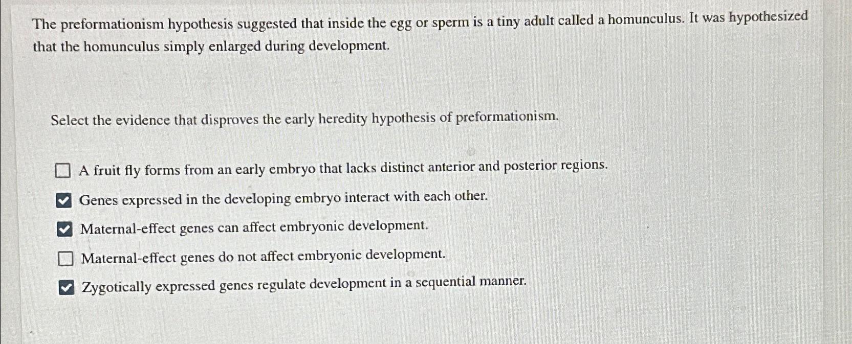 Solved The preformationism hypothesis suggested that inside | Chegg.com