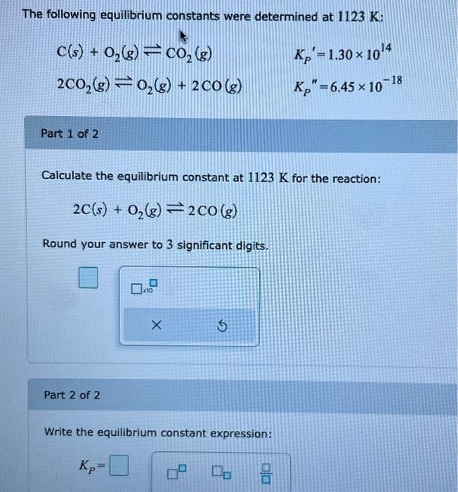 Solved The following equilibrium constants were determined | Chegg.com