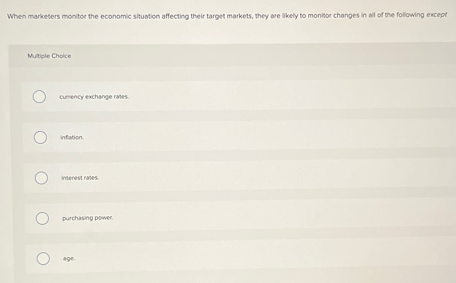 Solved When marketers monitor the economic situation | Chegg.com