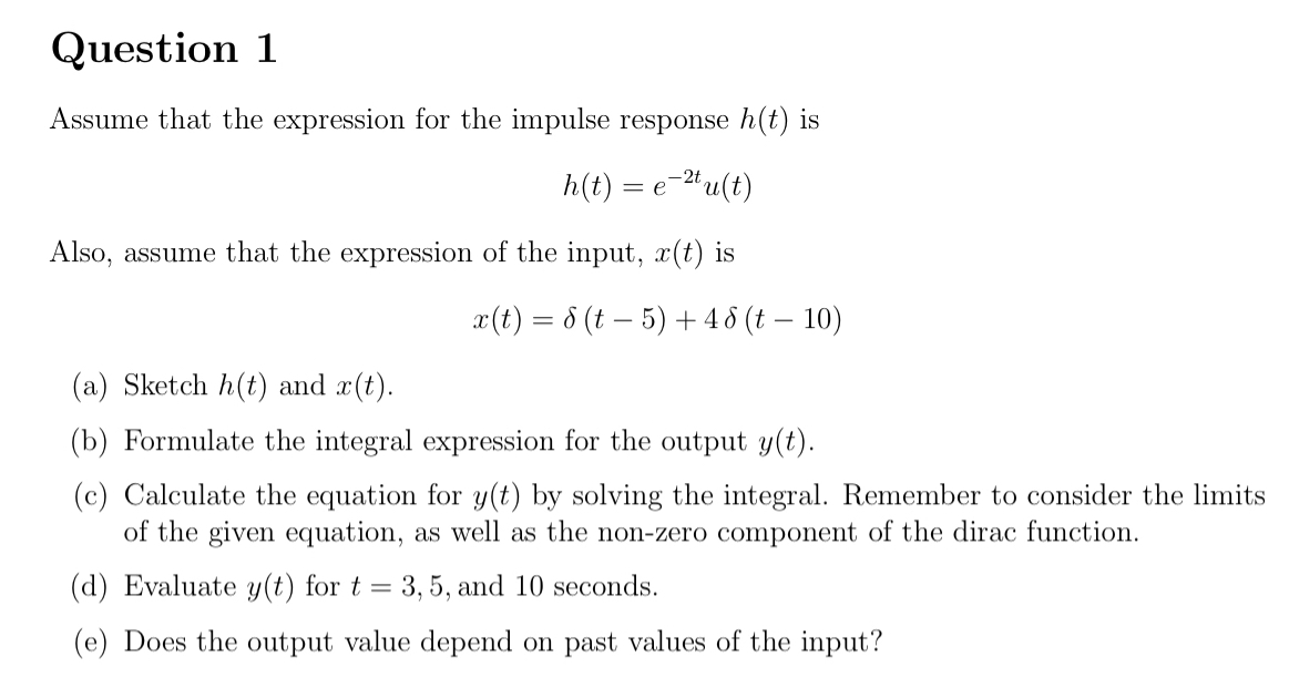 Solved Question 1Assume that the expression for the impulse | Chegg.com