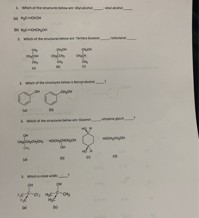 Solved 1. Which of the structures below are: Allyl alcohol ; | Chegg.com
