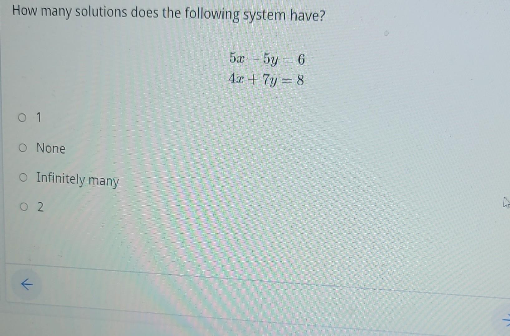 Solved How many solutions does the following system have? | Chegg.com