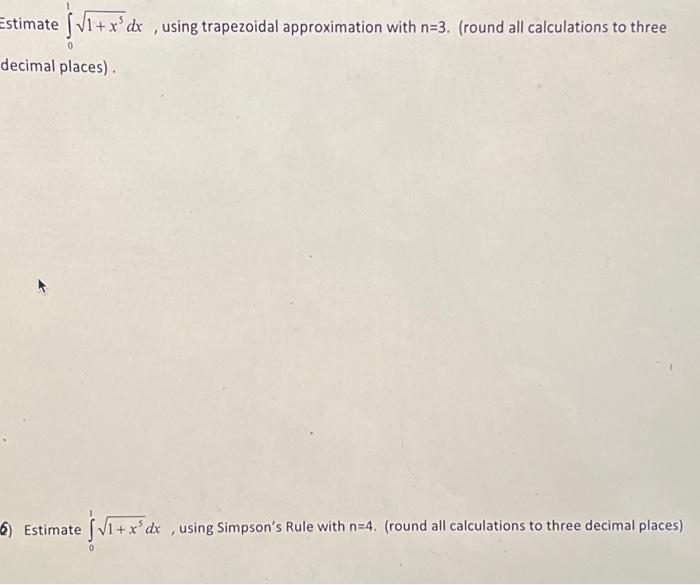 Solved Estimate ∫011+x5dx, using trapezoidal approximation | Chegg.com