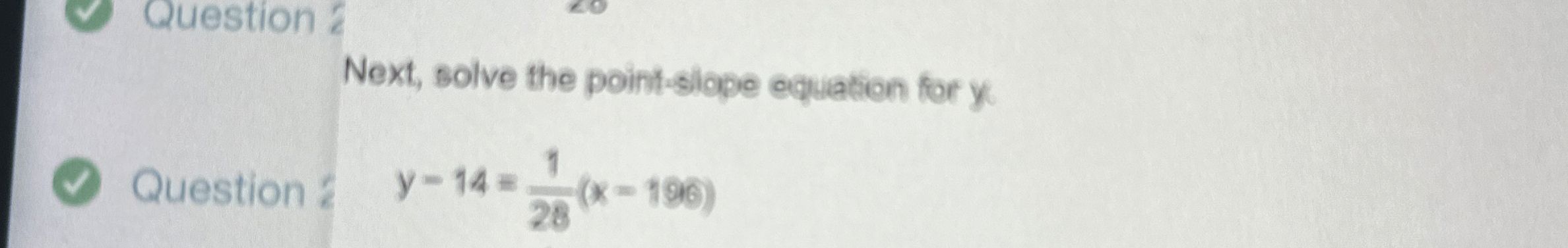 Solved Question zNext, solve the point-slope equation for y) | Chegg.com