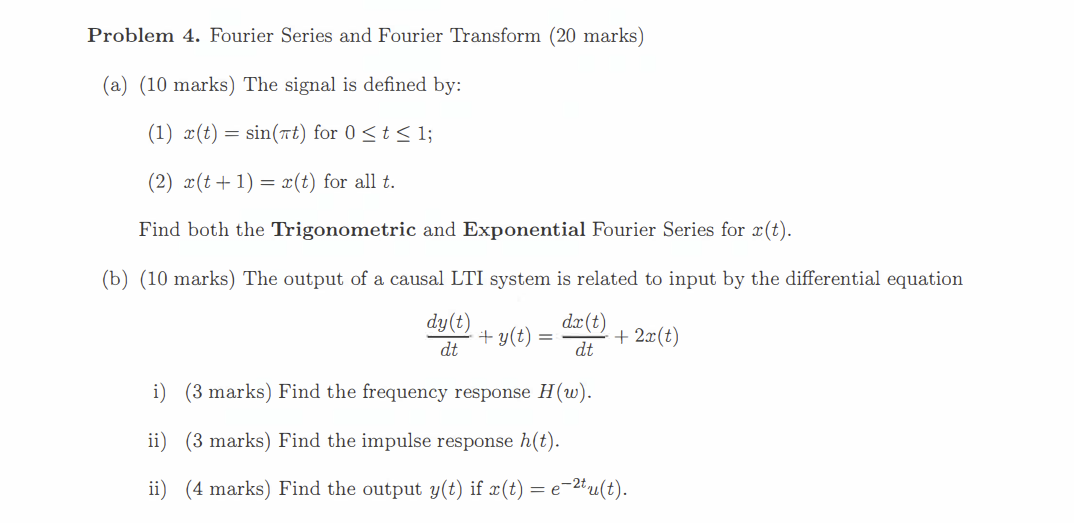Problem 4. ﻿Fourier Series and Fourier Transform (20 | Chegg.com