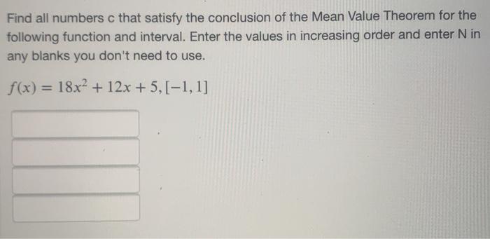 Solved Find all numbers c that satisfy the conclusion of the | Chegg.com