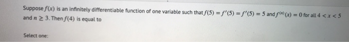 Solved Suppose f(x) is an infinitely differentiable function | Chegg.com