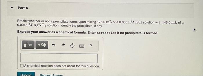 Solved Predict whether or not a precipitate forms upon | Chegg.com