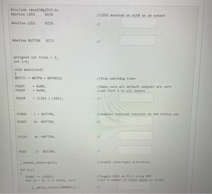 Solved 101) For the following MSP430 C program, fill in the | Chegg.com
