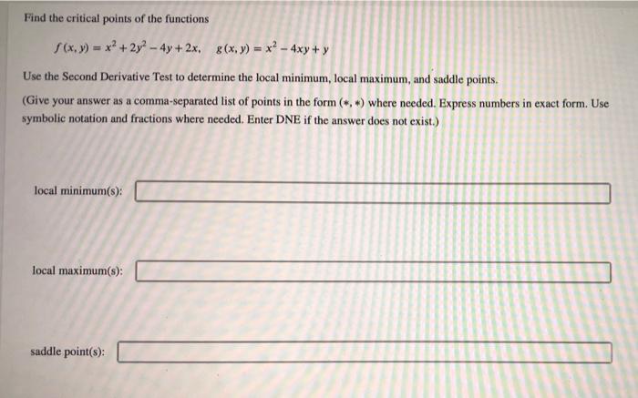 Solved Find the critical points of the functions | Chegg.com