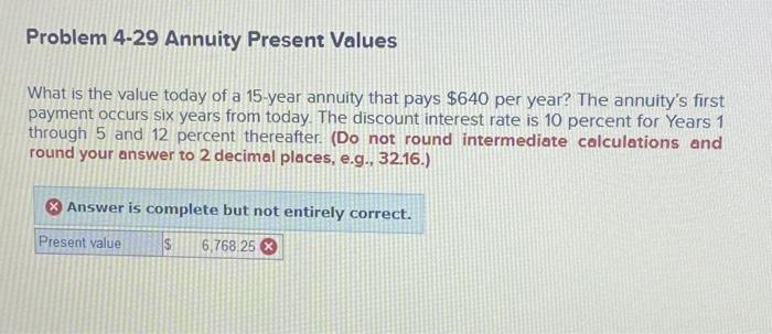 Solved What is the value today of a 15 -year annuity that | Chegg.com