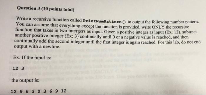 Solved Question 3 (10 points total) Write a recursive | Chegg.com