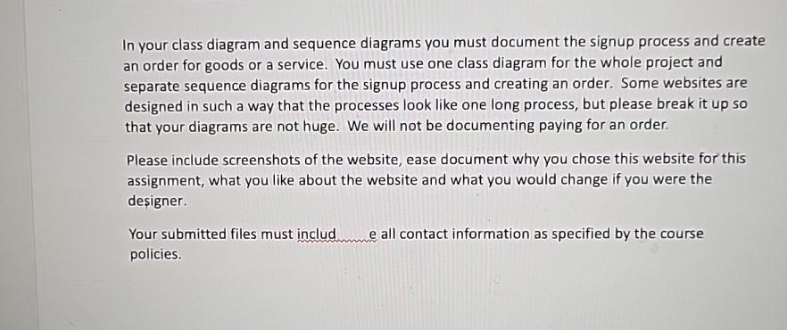 Solved In your class diagram and sequence diagrams you must | Chegg.com