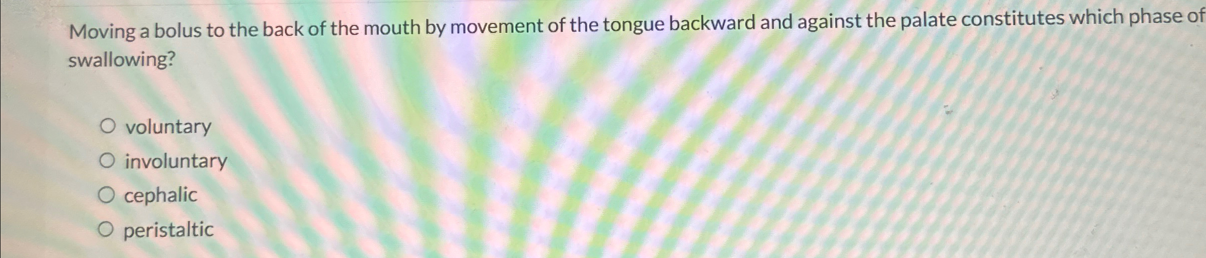 Solved Moving a bolus to the back of the mouth by movement | Chegg.com
