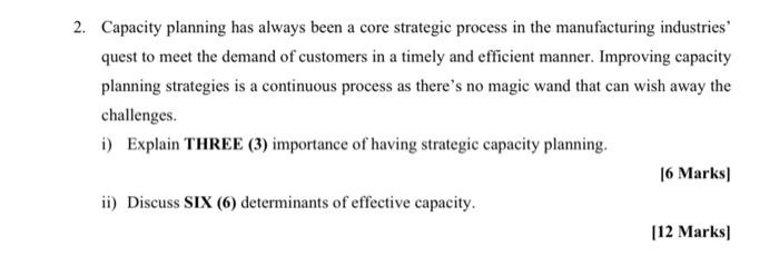 Solved 2. Capacity planning has always been a core strategic | Chegg.com