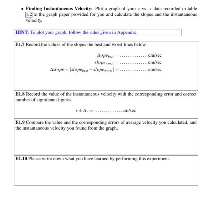 - Finding Instantaneous Velocity: Plot a graph of | Chegg.com
