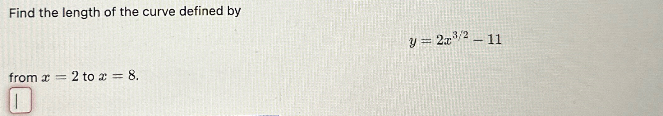 Solved Find the length of the curve defined byy=2x32-11from | Chegg.com