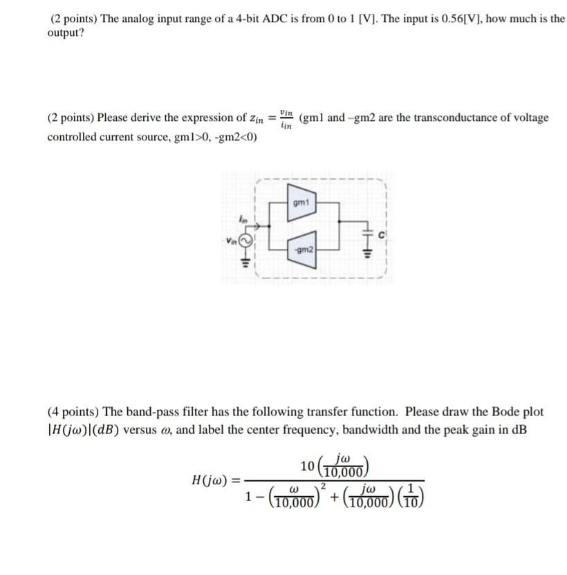 Solved 2 Points The Analog Input Range Of A 4 Bit Adc Is