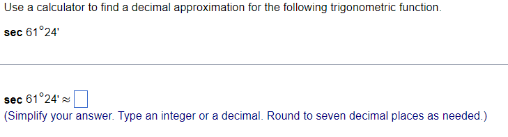 Solved Use a calculator to ﻿find a decimal approximation for | Chegg.com