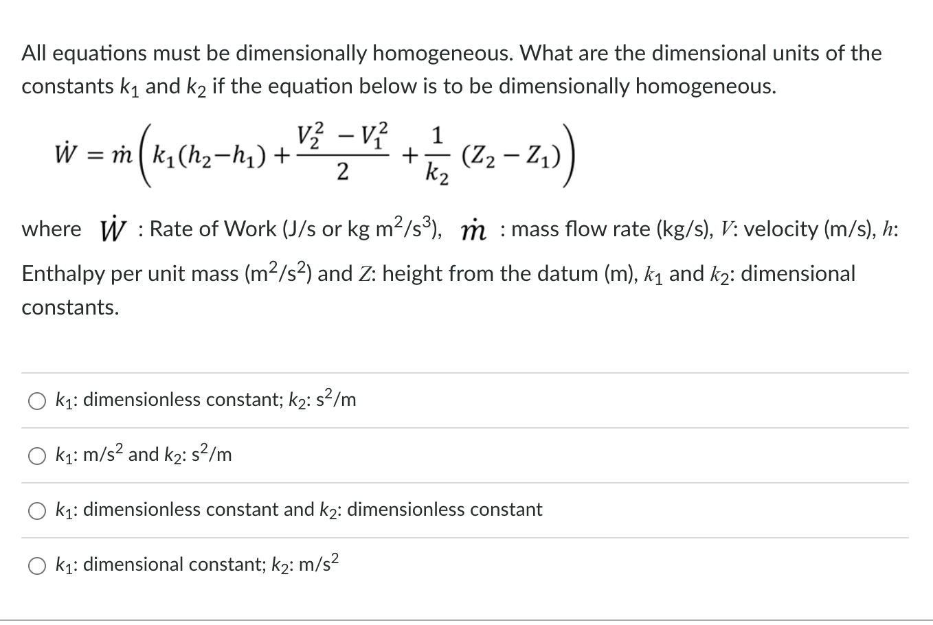 Solved All equations must be dimensionally homogeneous. What | Chegg.com