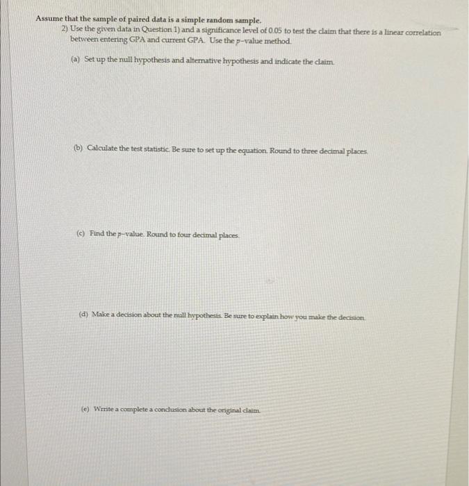 Solved that the sample of paired data is a simple random | Chegg.com