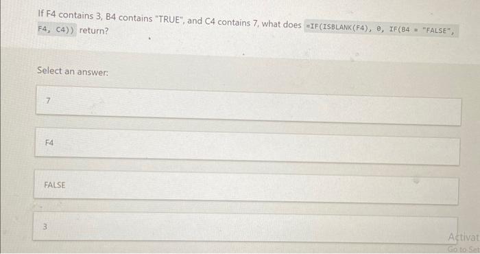 Solved If F4 Contains 3 B4 Contains True And C4 Contains