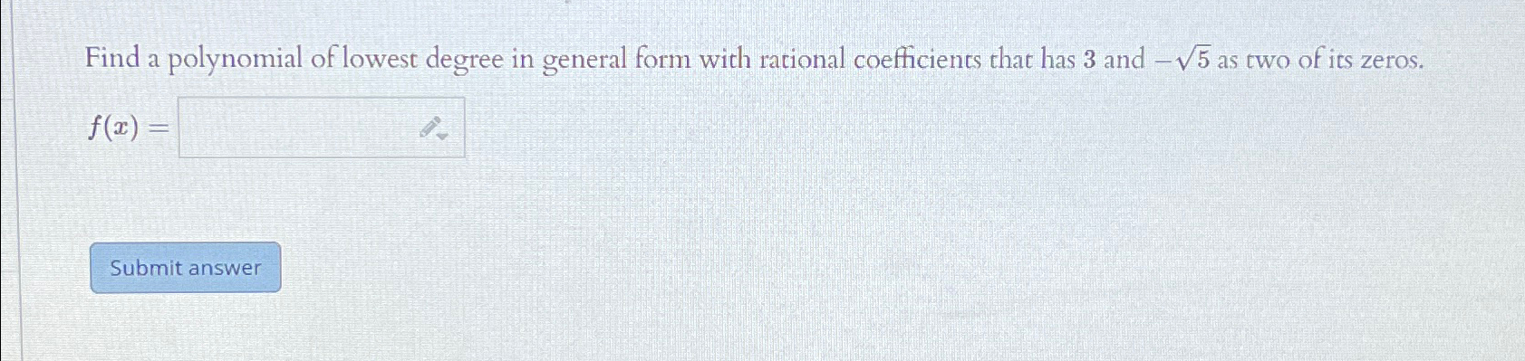 Solved Find a polynomial of lowest degree in general form | Chegg.com