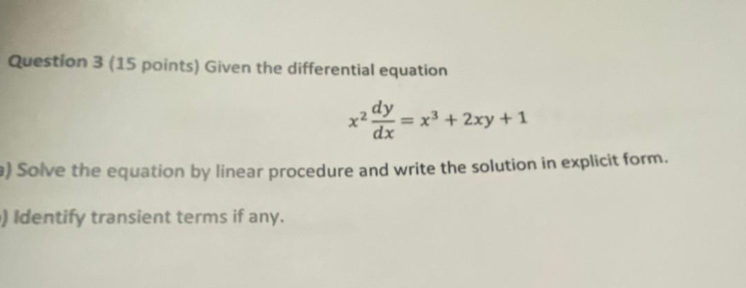 Solved Question 3 (15 points) Given the differential | Chegg.com