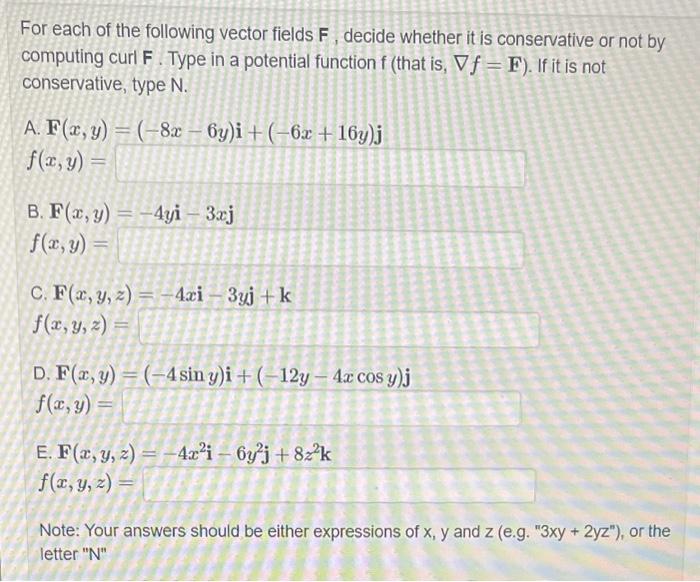 Solved For each of the following vector fields F, decide | Chegg.com